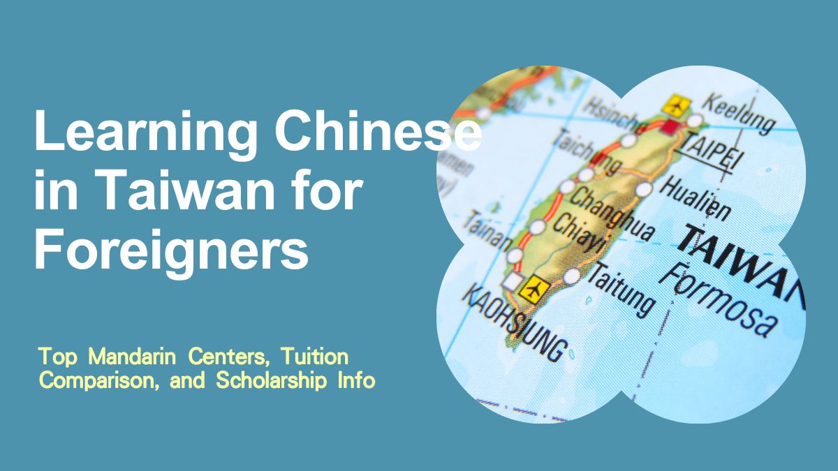Learning Chinese in Taiwan for Foreigners: Top Mandarin Centers ...